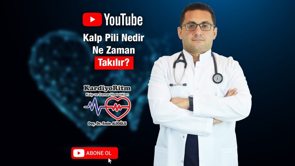Kalp Pili Nedir Ne Zaman Takılır? | Doç. Dr. Emin Alioğlu